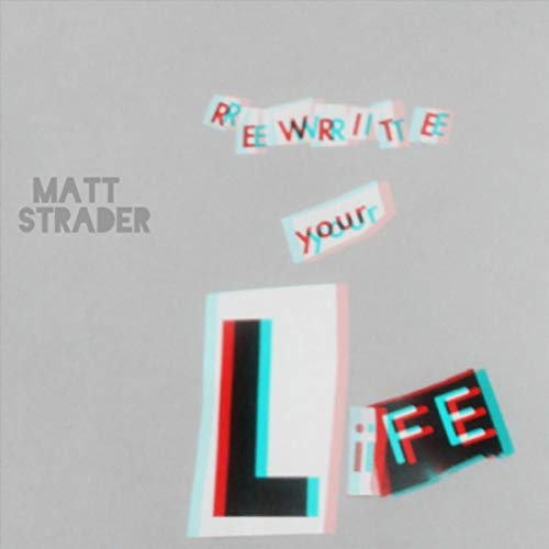 Amazon.com: Rewrite Your Life : Matt Strader: Digital Music