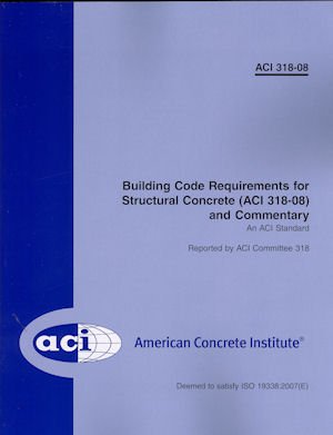 ACI 318-08 Building Code Requirements for Structural Concrete and ...