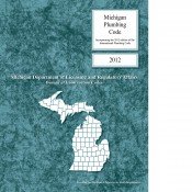 Michigan Plumbing Code 2012: Michigan Department of Licensing and ...