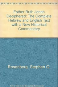 Esther Ruth Jonah Deciphered: The Complete Hebrew and English Text with ...