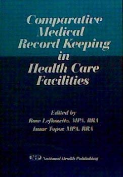 Amazon.com: Comparative Medical Record Keeping in Health Care ...