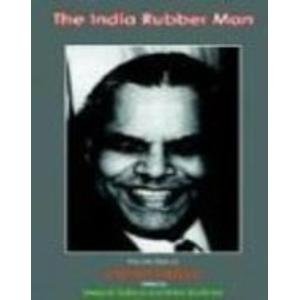The India Rubber Man: Kaufman, Brian, Vaidya, Deepak: 9781589611122 ...