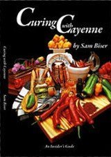 Curing With Cayenne by Sam Bisere