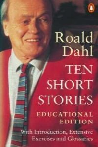 Ten Short Stories By Roald Dahl: Educational Edition : Dahl, Roald ...