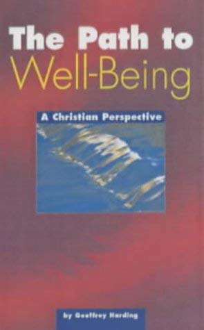 The Path to Well-being: A Christian Perspective: Amazon.co.uk: Harding ...