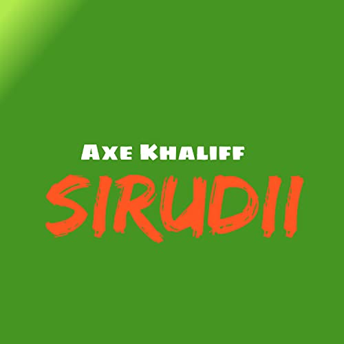 Amazon.co.jp: Sirudii : Axe Khaliff: Digital Music