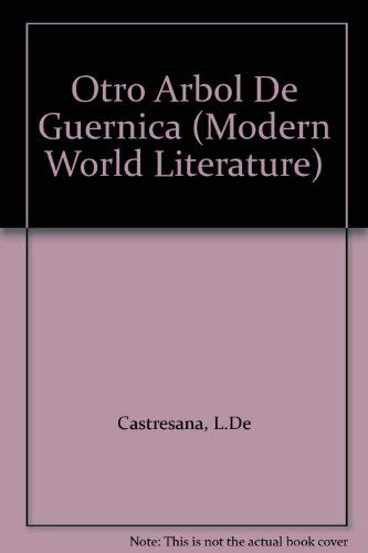 Otro Arbol De Guernica (Modern World Literature): L.De Castresana, Leo ...