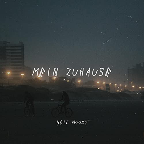 Mein Zuhause von Neil Moody bei Amazon Music - Amazon.de