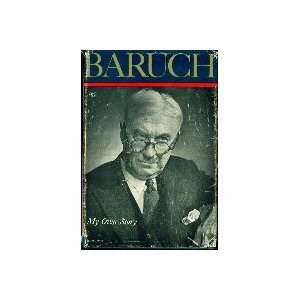 Baruch: My Own Story: Bernard M. Baruch: Amazon.com: Books