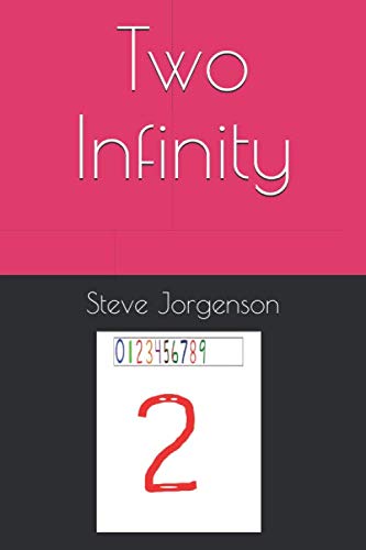 Two Infinity (The Number family): Jorgenson, Steve: 9781794566118 ...