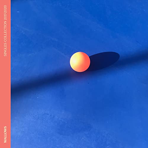 Play Singles Collection 2017-2020 by Wallows on Amazon Music