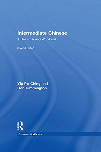 Amazon.co.jp: Intermediate Chinese: A Grammar and Workbook (Routledge ...