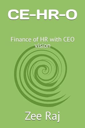 Amazon.com: CE-HR-O: Finance of HR with CEO vision: 9798273684300: Raj ...