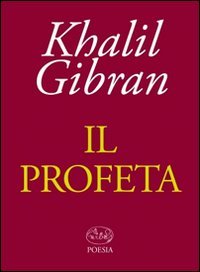 Amazon.com: Il profeta: 9788862942133: Kahlil Gibran: Books