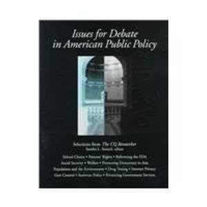 Issues for Debate in American Public Policy: Sandra L. Stencel ...