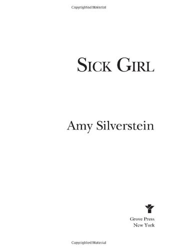 Sick Girl: Silverstein, Amy: Amazon.com: Books