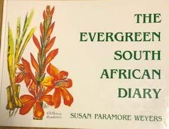 The Evergreen South African Diary: Susan Paraqmore Weyers ...