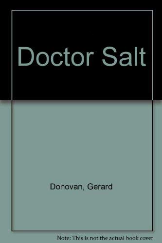 Doctor Salt: Gerard Donovan: 9780743268523: Amazon.com: Books