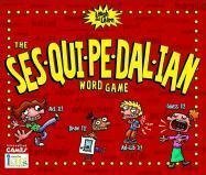The Sesquipedalian Word Game: Act it! Draw it! Ad-Lib it! Guess it ...