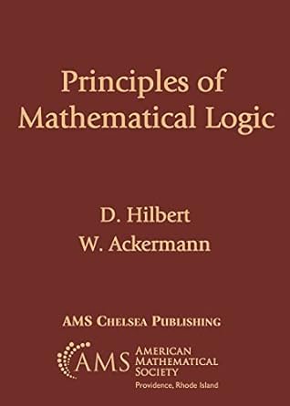 Principles of Mathematical Logic (AMS Chelsea Publishing): Amazon.co.uk ...