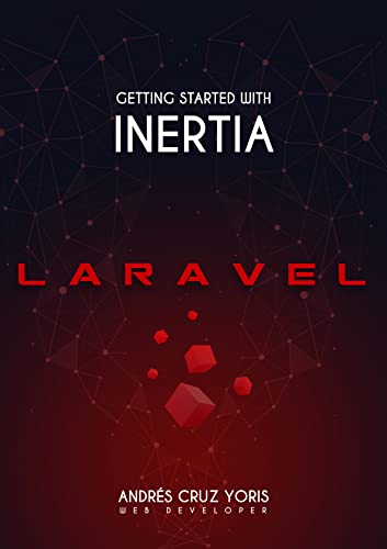 Amazon | Getting started Laravel 10 Inertia 1: Here continue your roadmap in the development of ...
