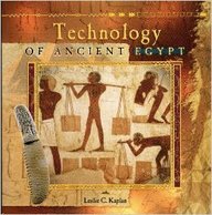 Technology of Ancient Egypt (Primary Sources of Ancient Civilizations ...
