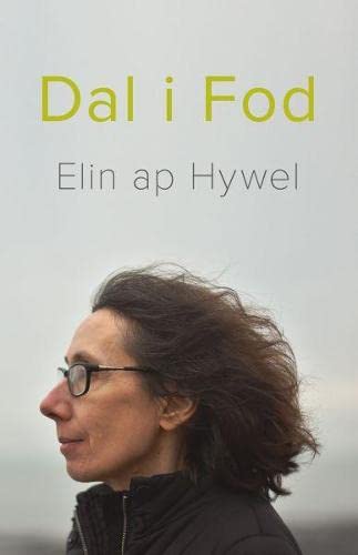 Buy Dal i Fod - Cerddi Elin Ap Hywel Book Online at Low Prices in India ...