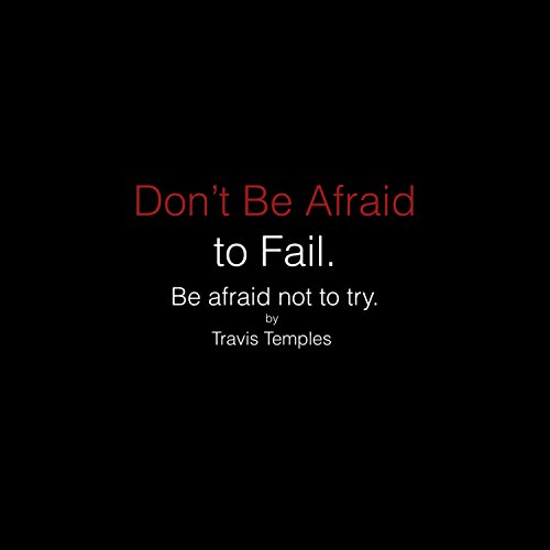 Play Don't Be Afraid by Travis Temples on Amazon Music