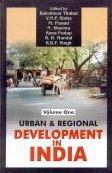 Urban and Regional Development in India (A Felicitation Vol. on Prof. L ...