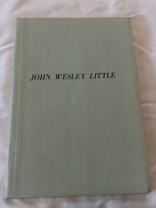 John Wesley Little 1867-1933 Biography of an Artist: Eanes, Eleanor ...