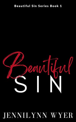 Beautiful Sin (Beautiful Sin Series Book 1) - Kindle edition by Wyer ...