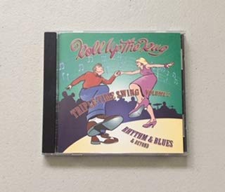 Roll up the Rug: Triple-time Swing, Volume 2: Rhythm & Blues & Beyond ...