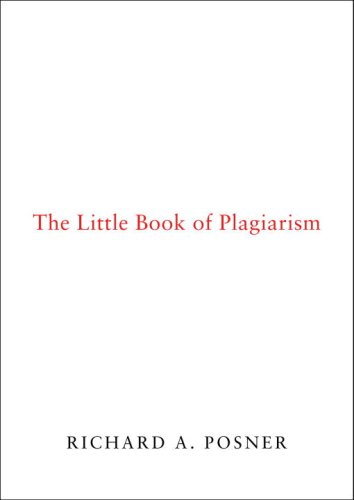 The Little Book of Plagiarism: Posner, Richard A.: 9780375424755 ...