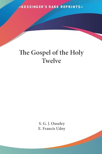 Snapklik.com : The Gospel Of The Holy Twelve
