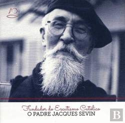 O Padre Jacques Sevin Fundador do Escutismo Católico | Amazon.com.br