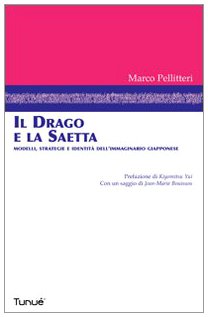 Il drago e la saetta. Modelli, strategie e identità dell'immaginario ...