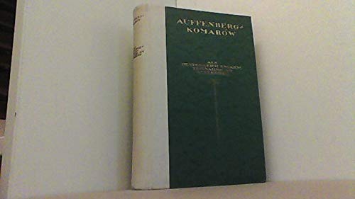 Aus Osterreich-Ungarns Teilnahme am Weltkriege. : AUFFENBERG-KOMAROW ...