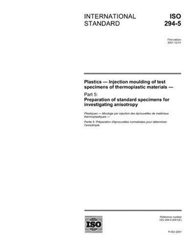 ISO 294-5:2001, Plastics - Injection moulding of test specimens of ...