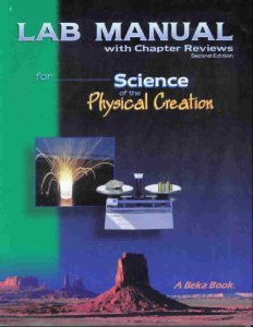 Science of the Physical Creation Lab Manual with Chapter Reviews ...