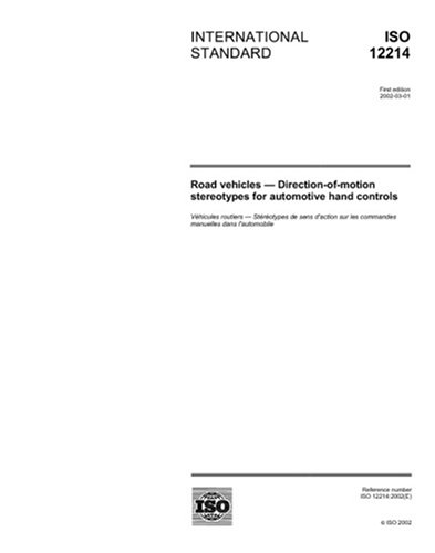 ISO 12214:2002, Road vehicles - Direction-of-motion stereotypes for ...
