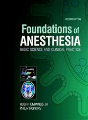 Buy Foundations of Anesthesia: Basic Sciences for Clinical Practice Book Online at Low Prices in ...