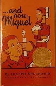 And Now Miguel: Joseph Krumgold, Jean Charlot: 9780395618271: Amazon ...