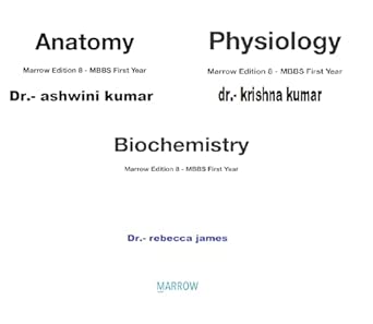 Marrow Edition 8 MBBS 1st Year Notes | Anatomy Biochemistry Physiology ...