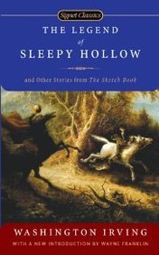 The Legend of Sleepy Hollow: And Other Stories from the Sketch Book ...