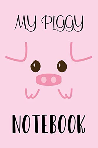 Amazon.com: My Piggy Notebook: Cute Lined Pig Notebook / Journal ...