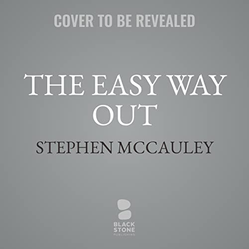 Amazon.com: The Easy Way Out (Audible Audio Edition): Stephen McCauley ...
