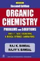 Organic Chemistry Problems and Solutions : Bansal, Raj K., Bansal ...