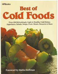 Best of Cold Foods: Hoffman, Mabel: 9780895863362: Amazon.com: Books