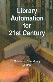 Amazon.in: Buy Library Automation for 21st Century Book Online at Low ...