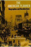 The American Planner: Biographies and Recollections: Krueckeberg ...
